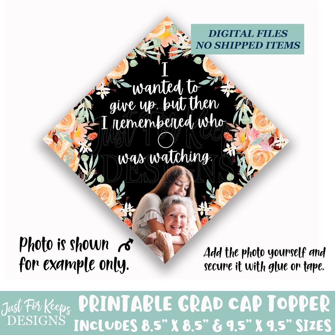 Printable Grad Cap Topper, DIY Graduation Cap Topper, Wanted to Give Up ...