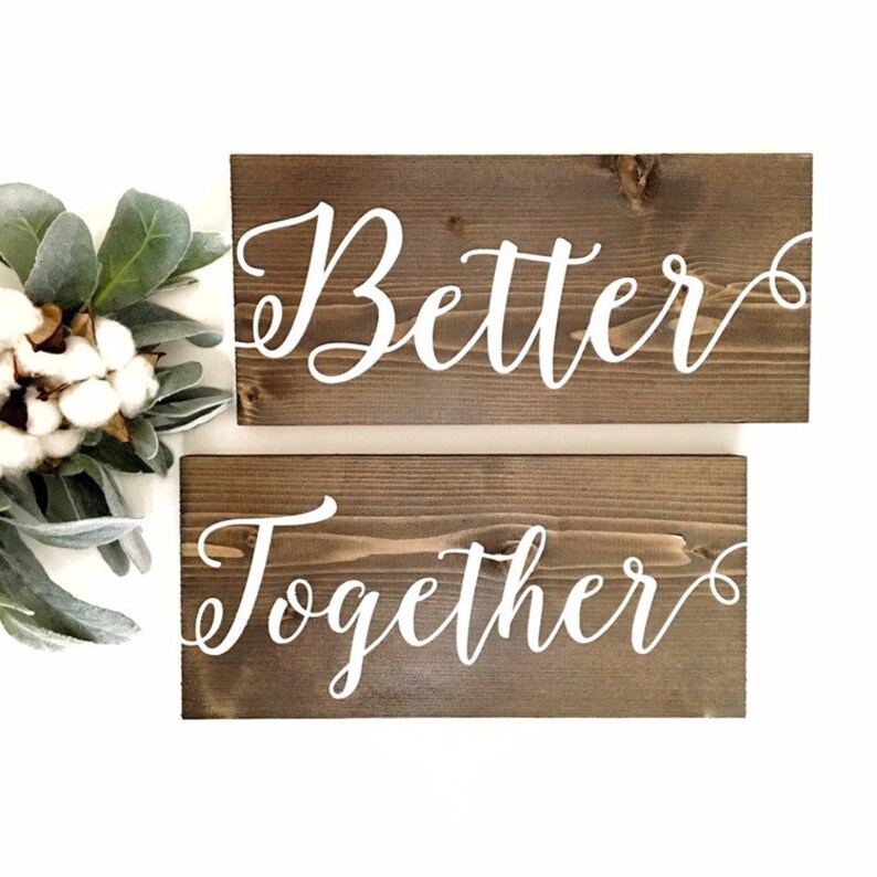 Better Together Signs Rustic Chair Signs Wood Wedding | Etsy