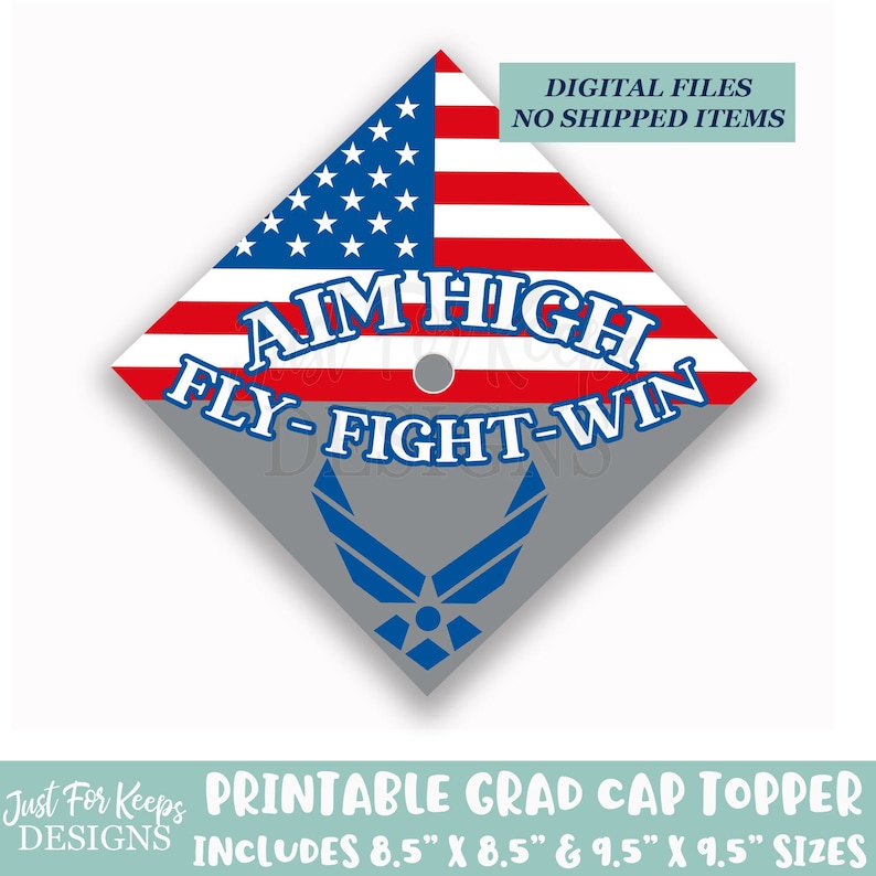 Air Force Grad Cap Topper: American Flag, Aim High (digital Download ...
