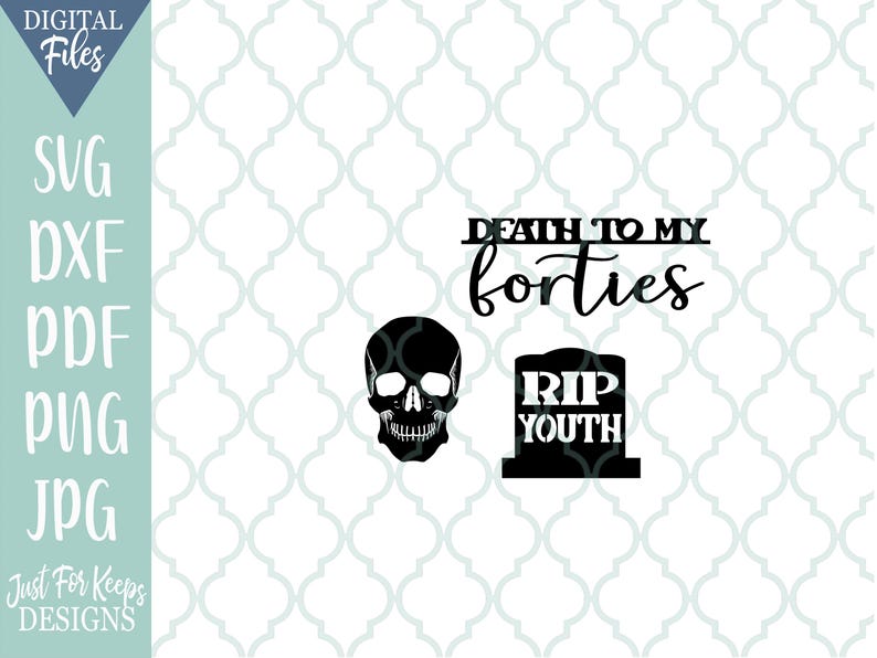 Death to My Forties Cake Topper SVG, RIP Forties Topper DIY, 50th ...