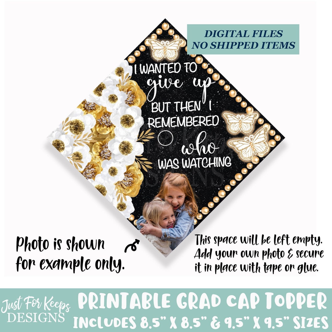 Printable Grad Cap Topper, DIY Graduation Cap Topper, Wanted to Give Up ...
