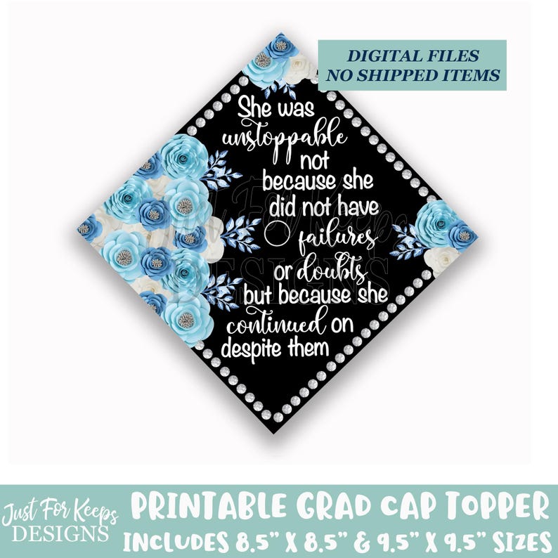 She Was Unstoppable Grad Cap Topper: DIY Printable (digital Download ...