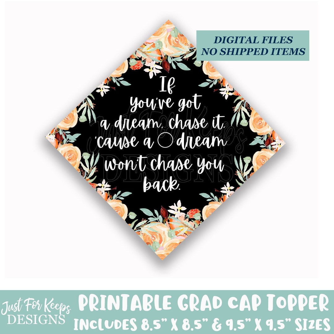 Printable Grad Cap Topper, DIY Graduation Cap Topper, If You've Got A ...