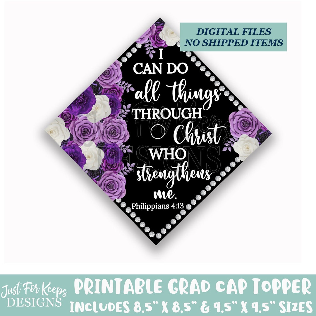 Printable Grad Cap Topper, DIY Graduation Cap Topper, I Can Do All ...