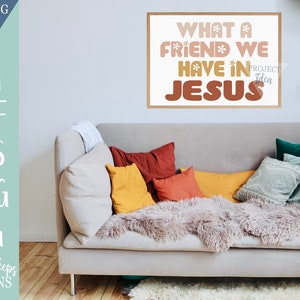 What A Friend We Have in Jesus SVG, Christian Svg, Religious SVG ...
