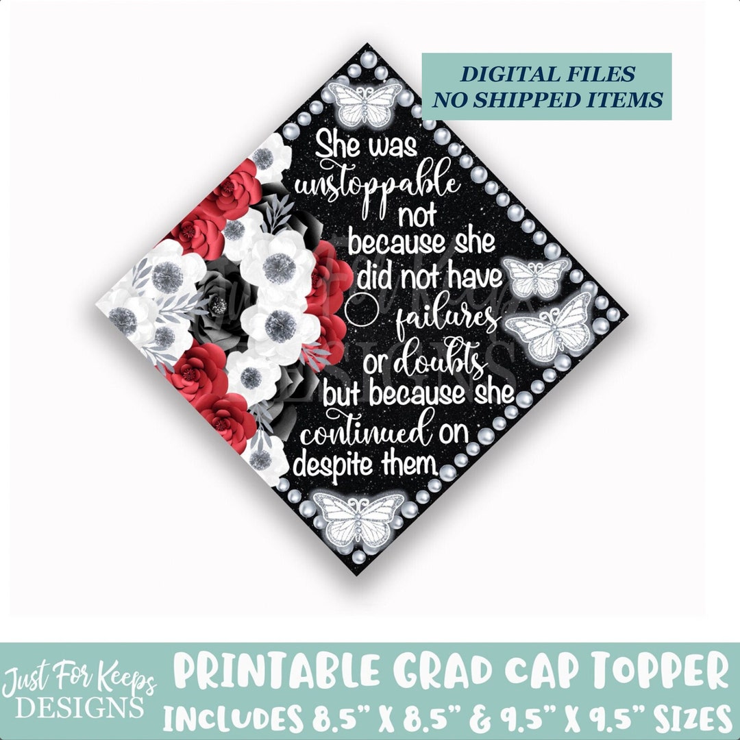 Printable Grad Cap Topper, DIY Graduation Cap Topper, She Was ...
