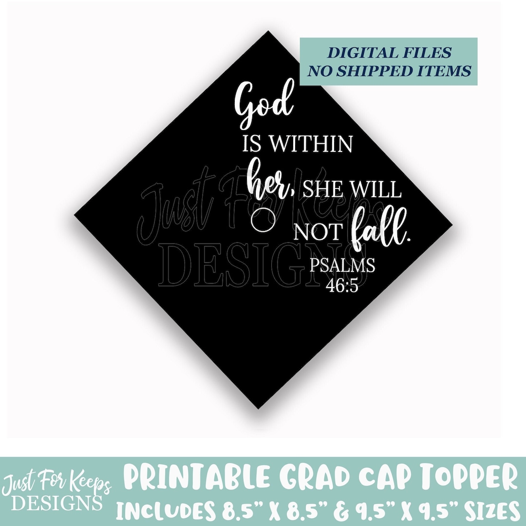 Printable Grad Cap Topper, DIY Graduation Cap Topper, God is Within Her ...