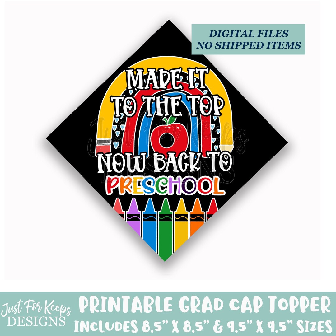 Printable Grad Cap Topper, DIY Graduation Cap Topper, Made It to the ...