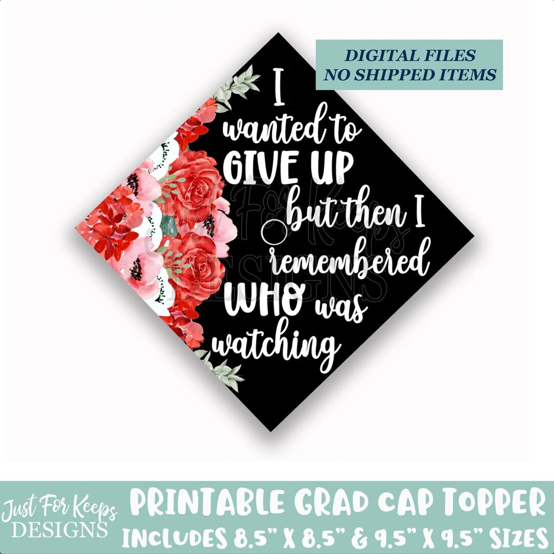 Printable Grad Cap Topper, DIY Graduation Cap Topper, Wanted to Give ...