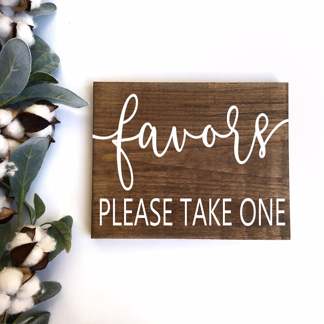 Favors Sign, Wedding Favors Sign, Rustic Wood Sign, Please Take One ...