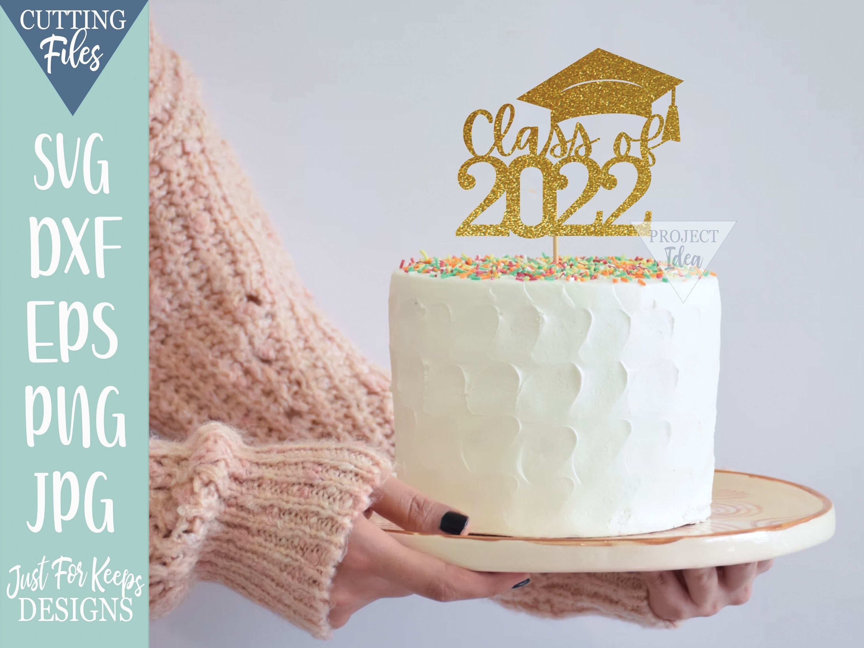 Class of 2022 Cake Topper SVG DIY Graduation Cake Topper - Etsy