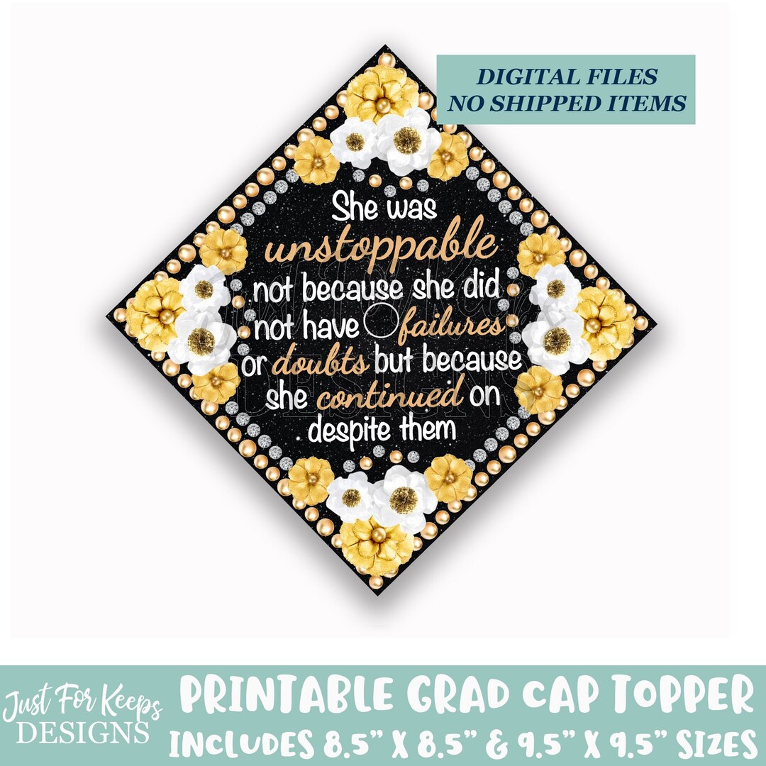 Printable Grad Cap Topper, DIY Graduation Cap Topper, She Was ...