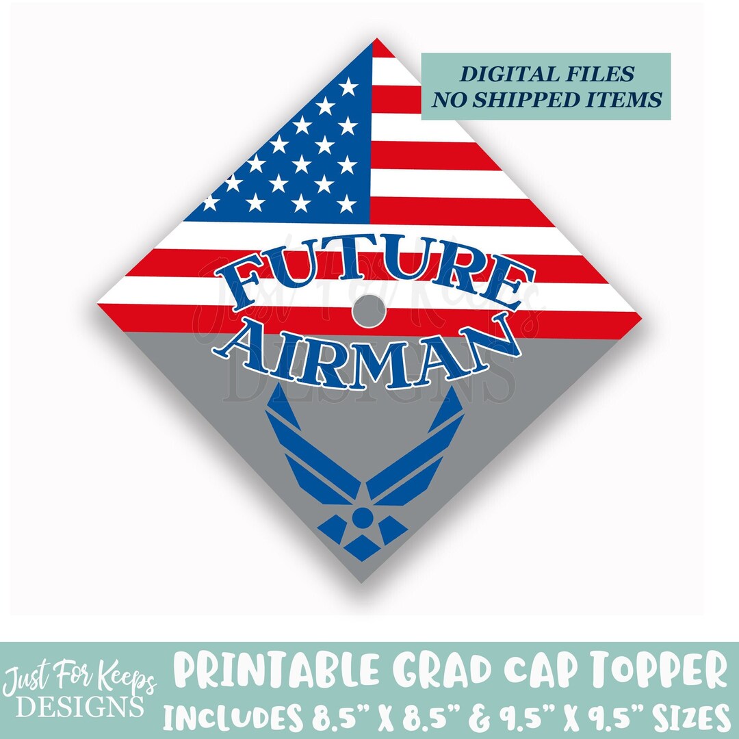 Air Force Grad Cap Topper: American Flag, Future Airman (digital ...
