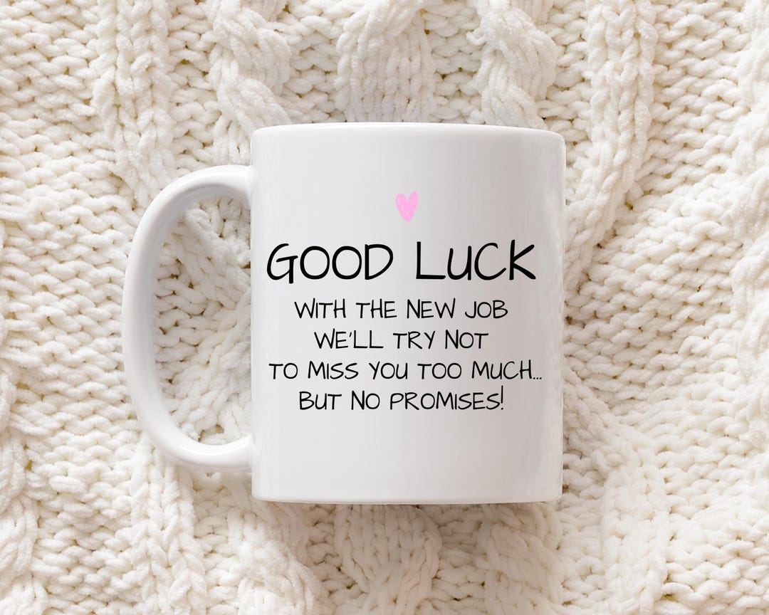 Good Luck With the New Job Mug - New Job Gift, Motivational Coffee Cup ...