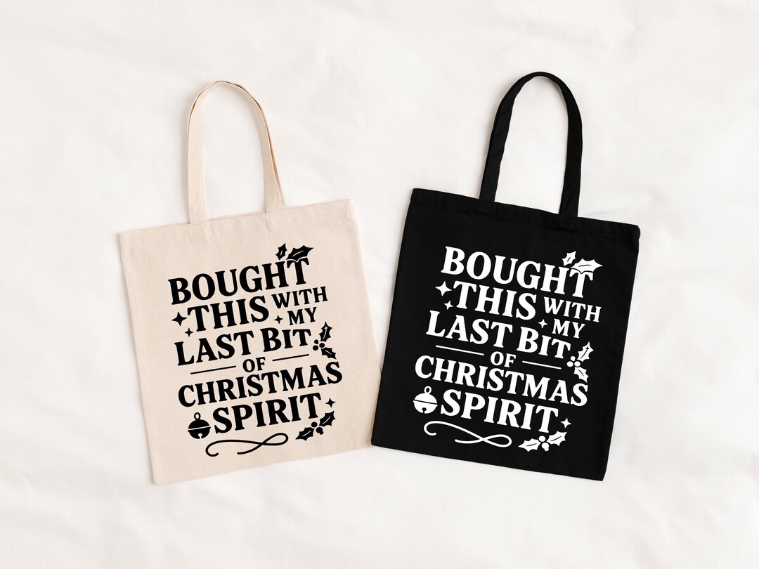 Funny Christmas Spirit Tote Bag – Festive Sarcastic Quote - Etsy