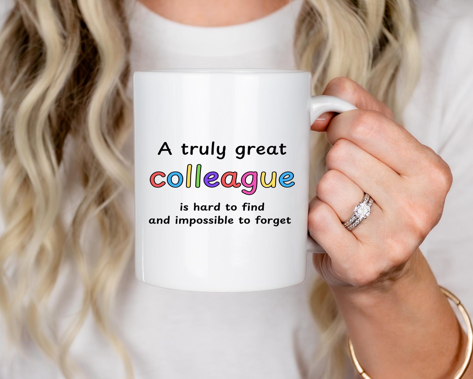 A Truly Great Colleague is Hard to Find and Impossible to Forget Mug ...