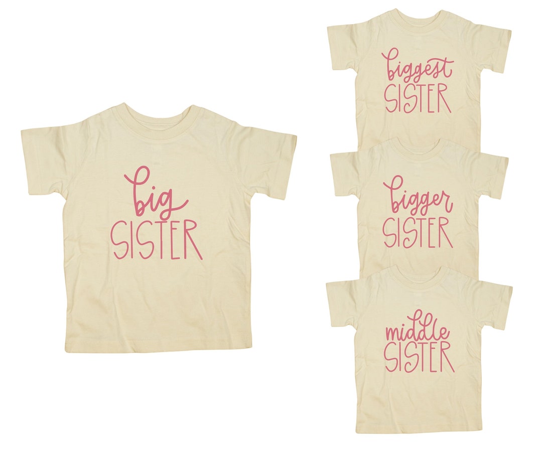 Big Sister Shirt / Natural Tshirt , Script, Medium Pink Writing / Big ...