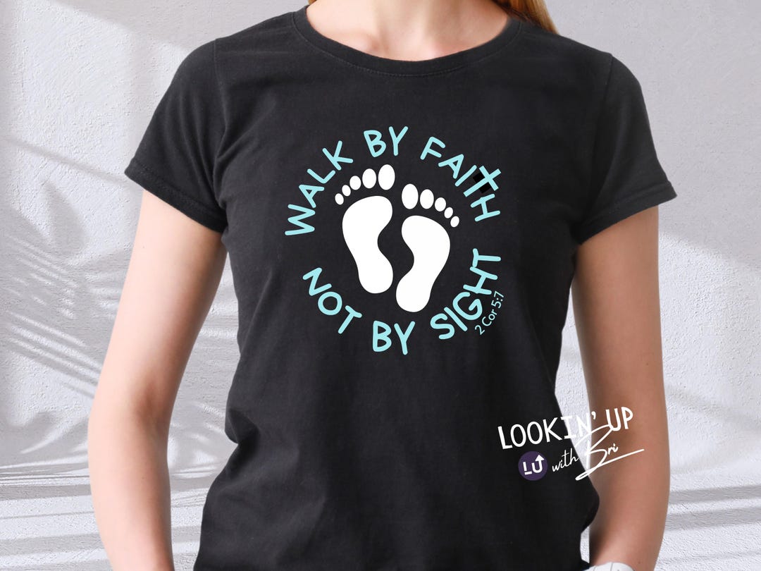 Walk by Faith T-shirt, Faith Wear, Christian Apparel, Gift for ...