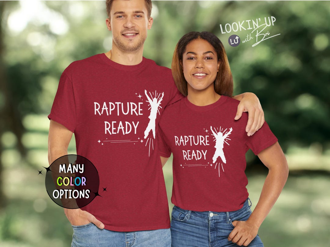 Rapture Ready Christian T-shirt, Christian Apparel, Spiritual Top ...