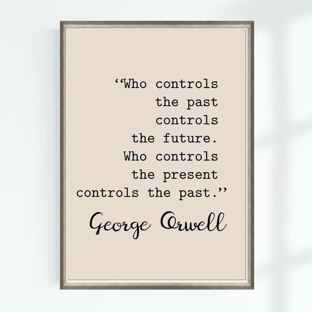 George Orwell Quote Poster | Orwell Quotes Poster | Printable Quotes ...