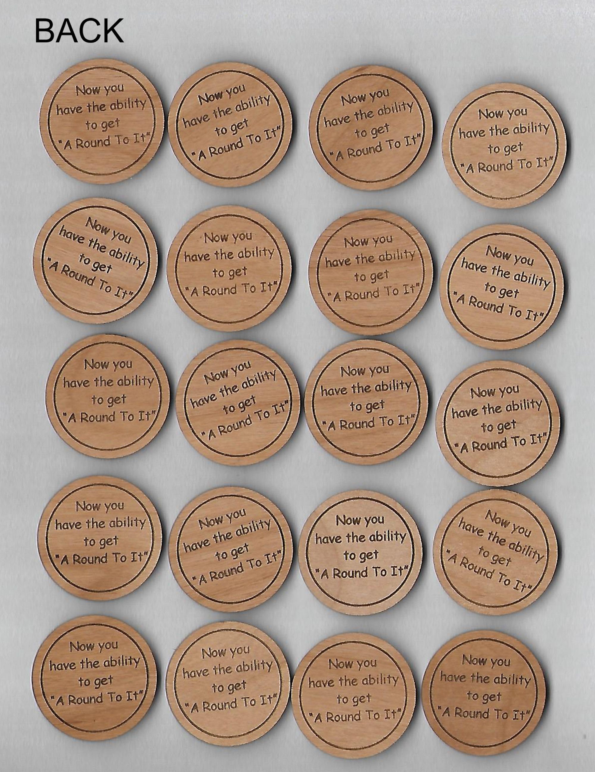 Round TUIT When You Get A Round to It Qty of 20 Wood Token - Etsy