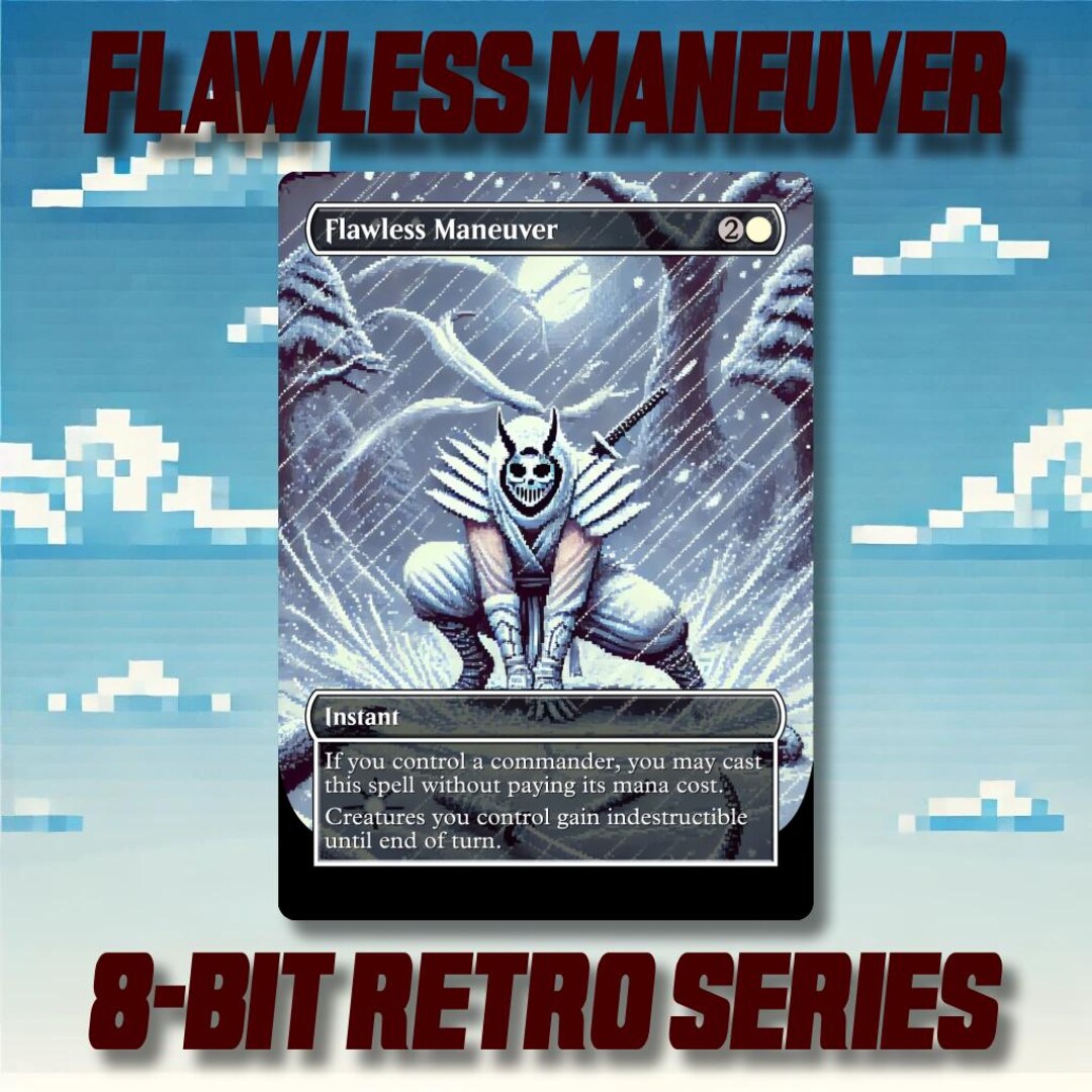 Flawless Maneuver - Custom 8-bit Retro Style Alternate Art High Quality ...