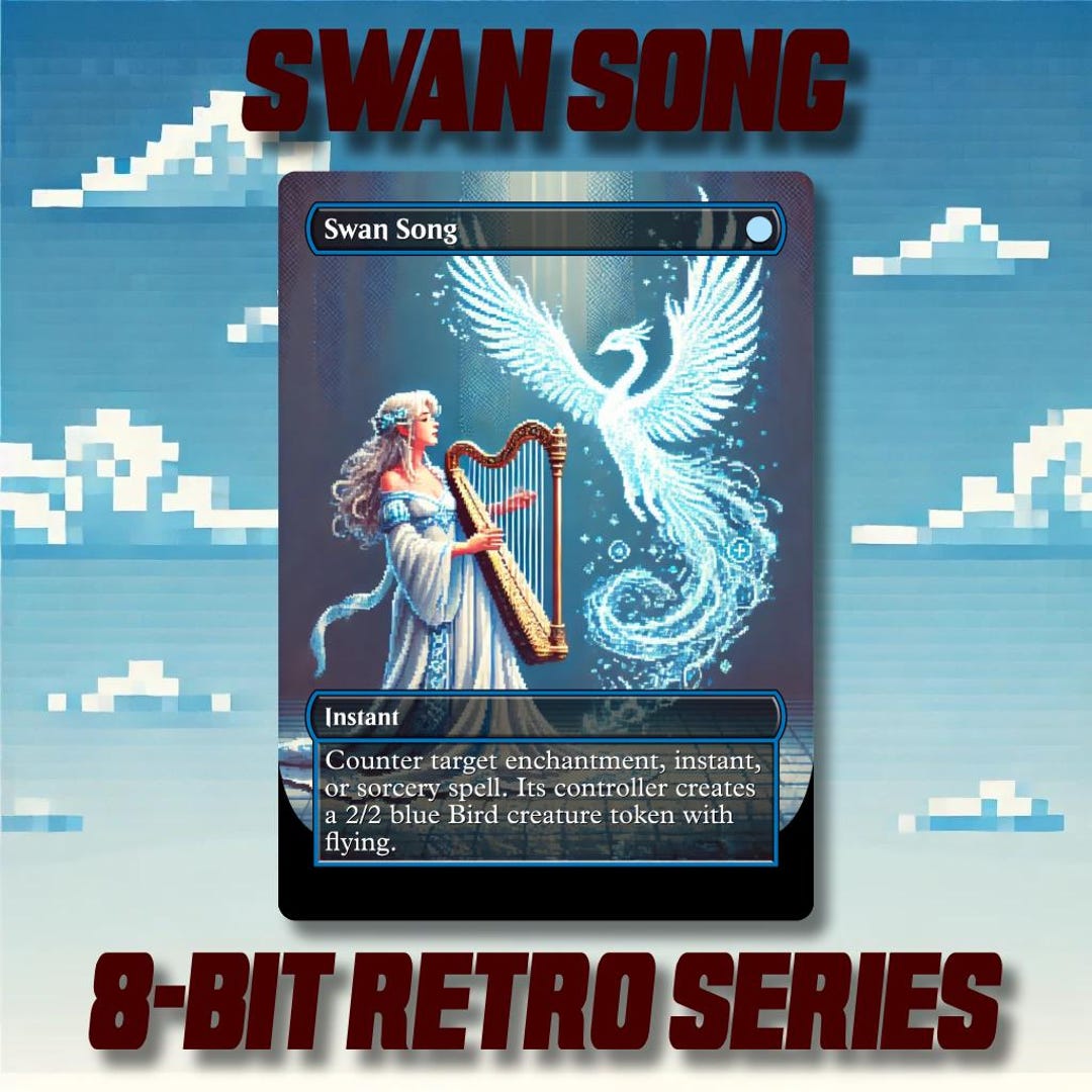 Swan Song - Custom 8-bit Retro Style Alternate Art High Quality Cards ...