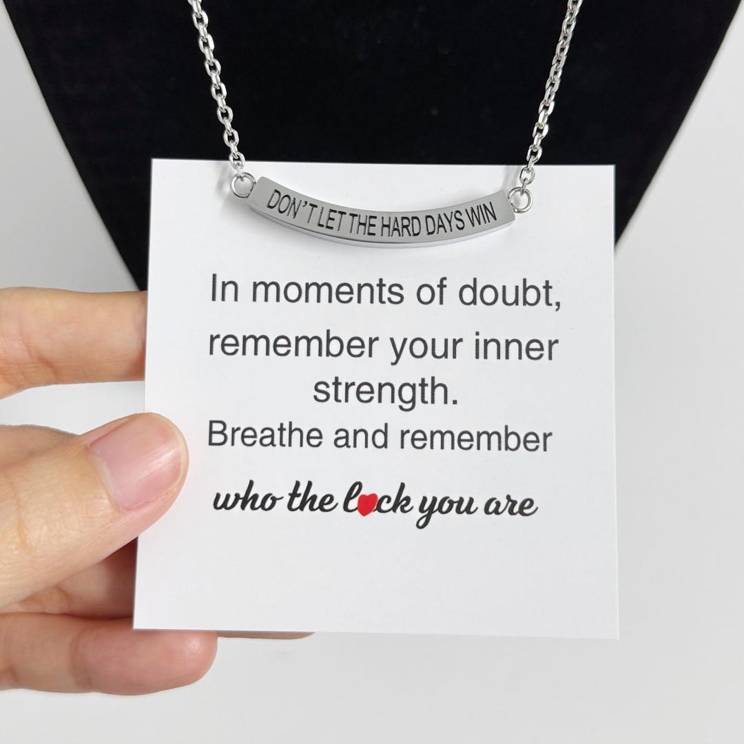 Don’t Let the Hard Days Win - Affirmation Bar Necklace, Unisex ...