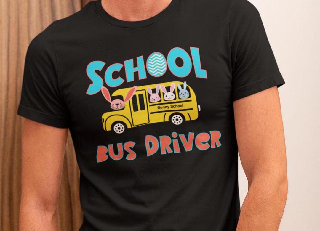 School Bus Driver Easter Tee, Best School Bus Driver Gift, Cute ...