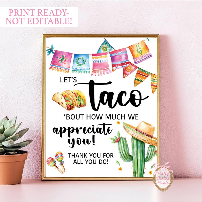 Taco Appreciation Sign Printable Employee Appreciation Staff ...