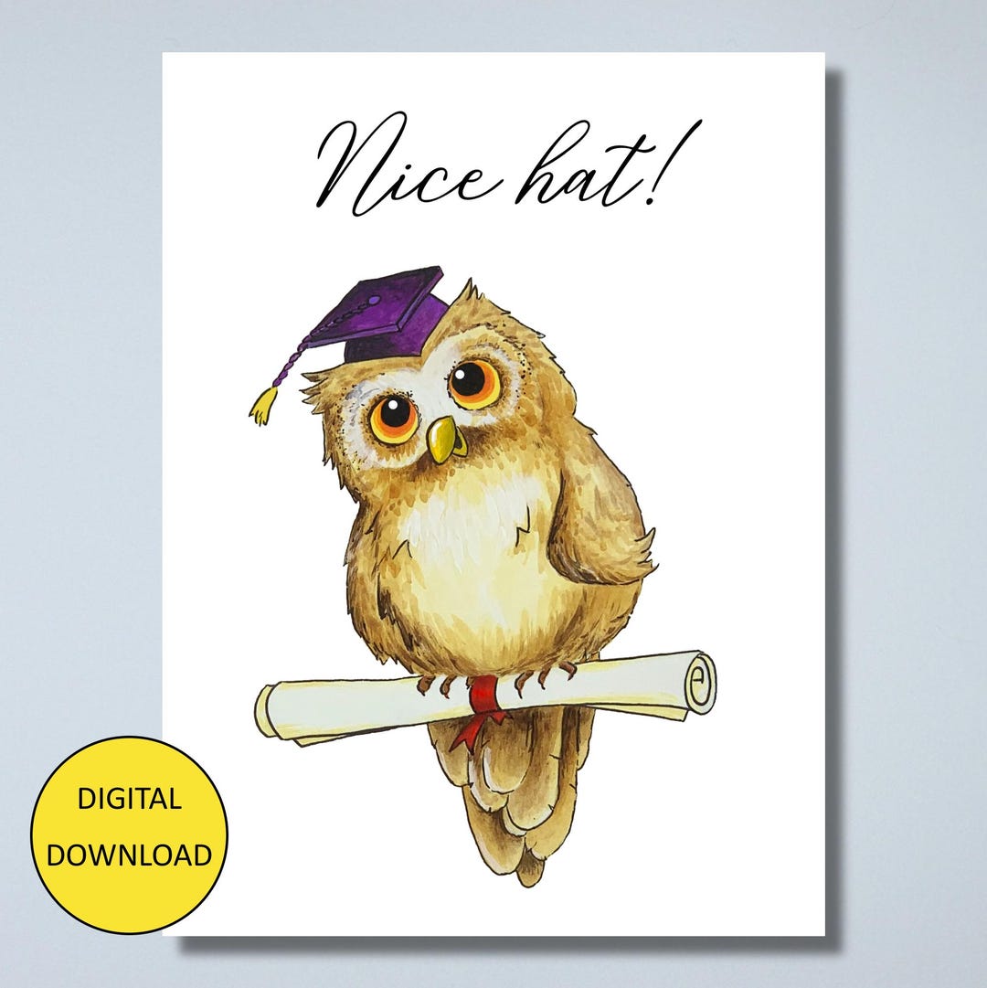 Funny Graduation Card – INSTANT DOWNLOAD – Printable Card - Nice Hat ...