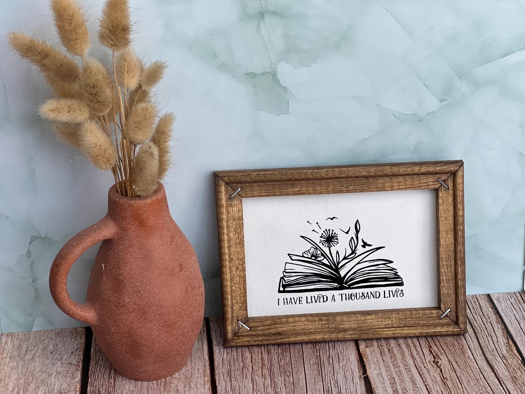 I Have Lived A Thousand Lives Sign - Etsy