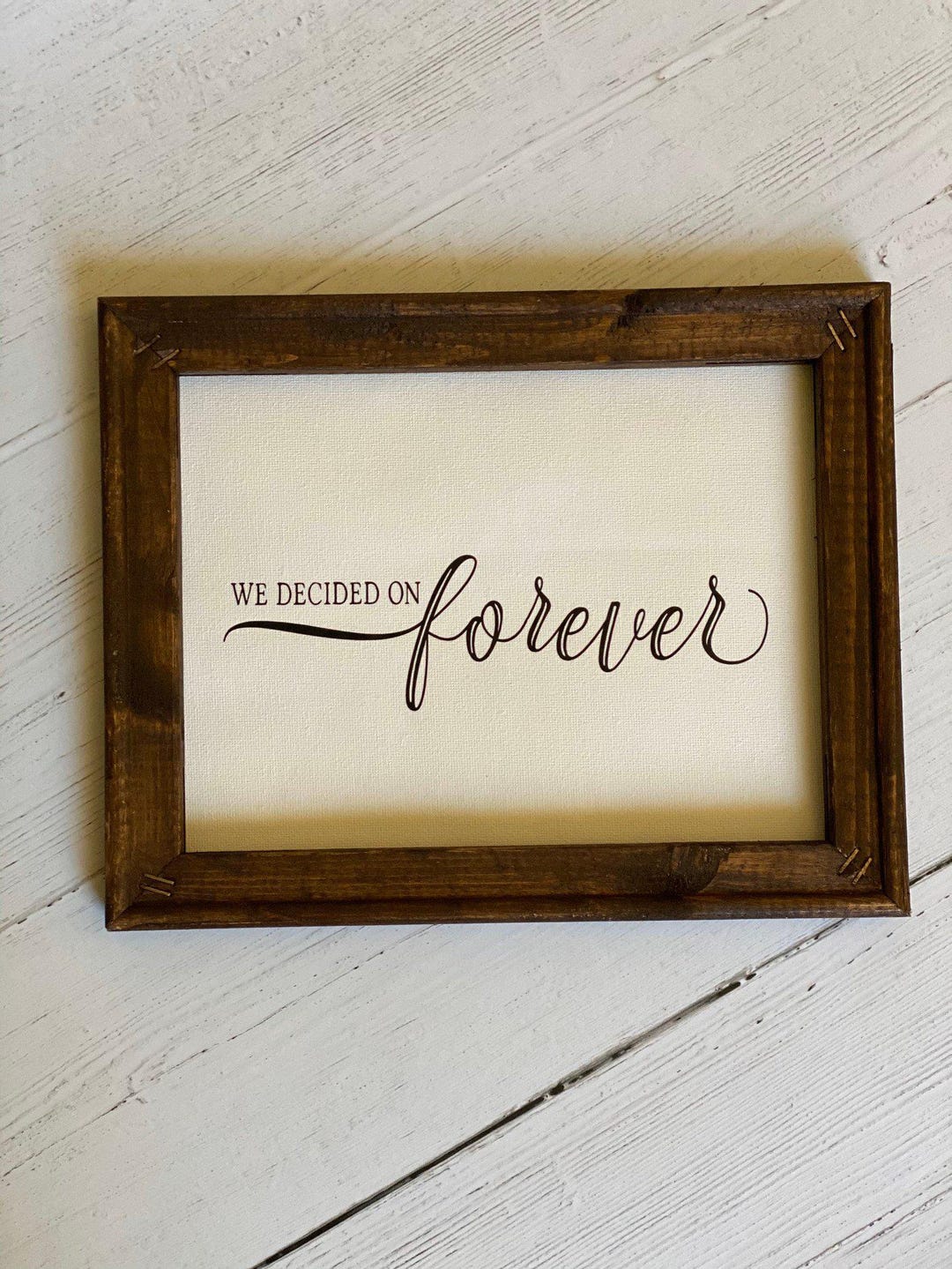 We Decided on Forever - Sign - Etsy