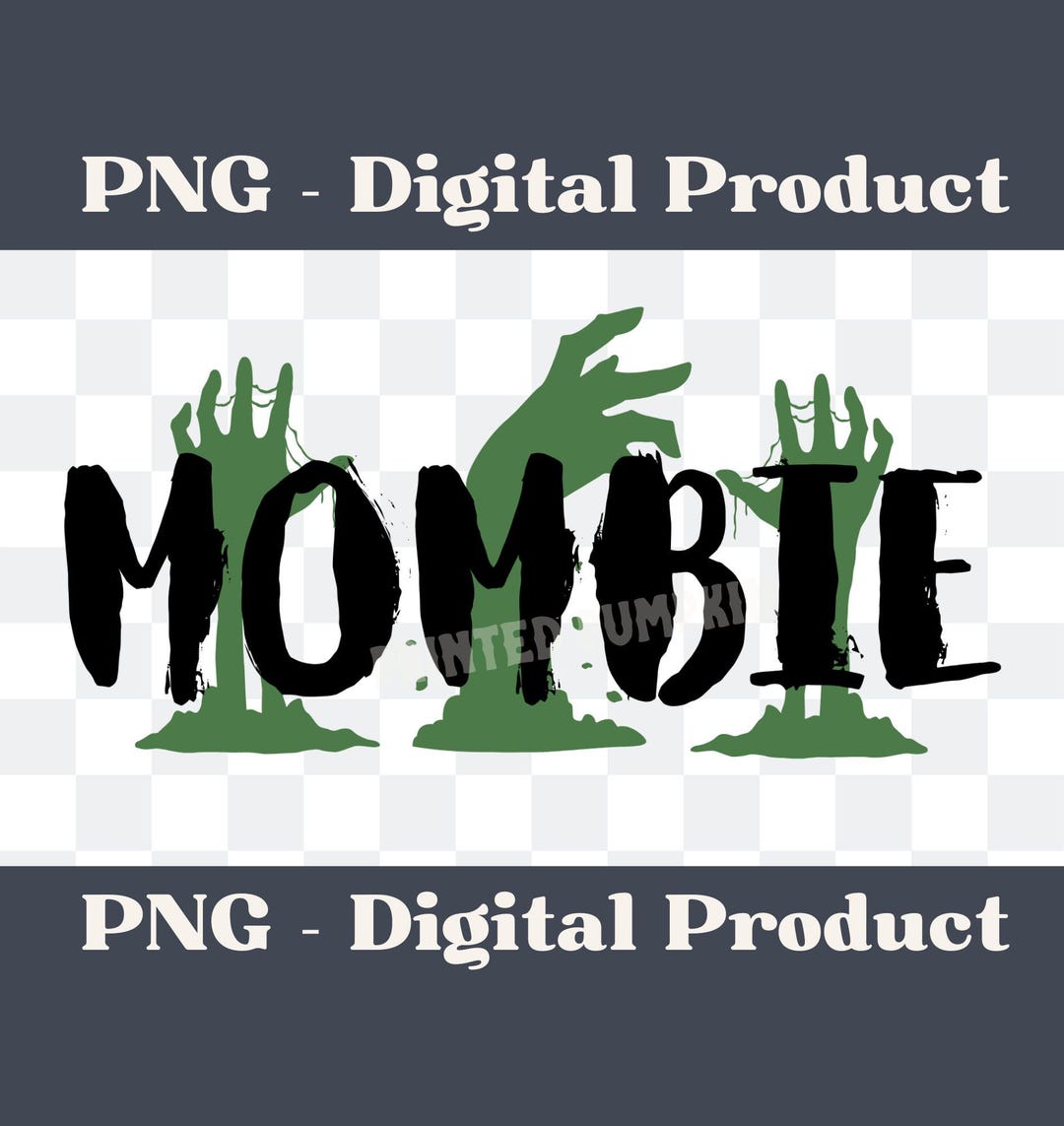 Mombie Zombie Halloween PNG: Funny Halloween Design (digital Download ...