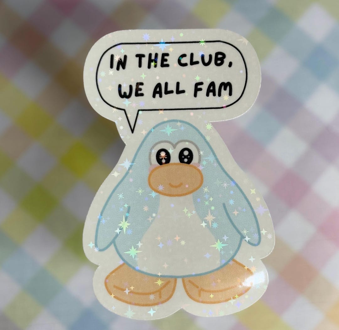 In the Club We All Fam Meme , Funny Penguin Club Sticker - Etsy