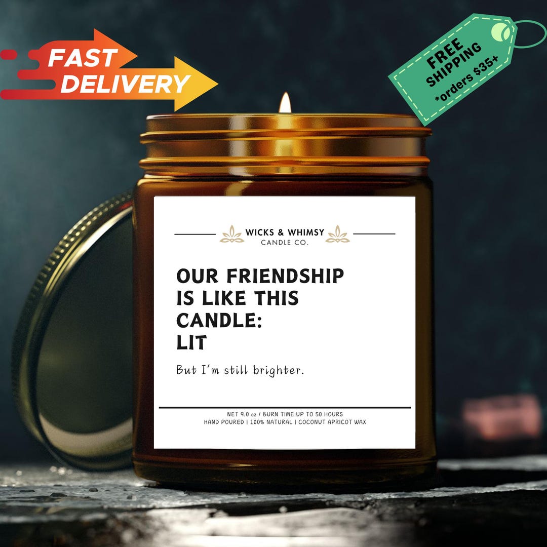 Friendship Candle Gift: Funny Bestie Candle - Wicks & Whimsy - Etsy