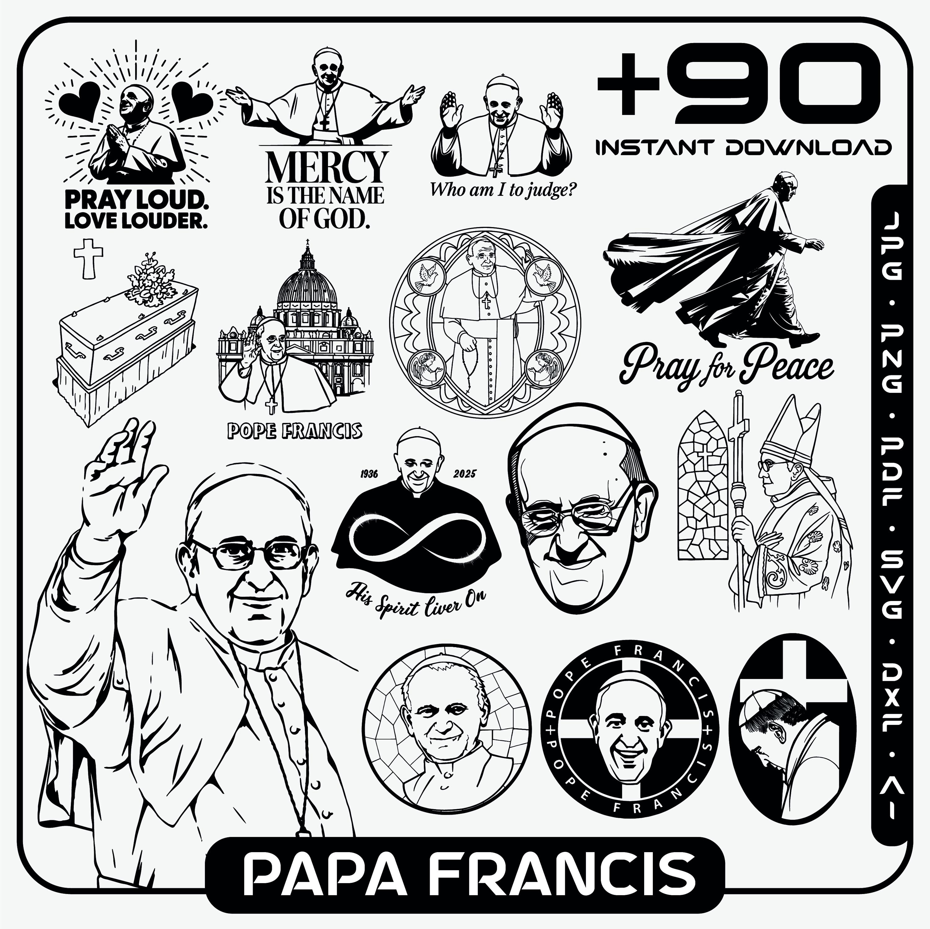 Pope Francis SVG Bundle – Catholic Quotes, Portraits & Christian Art - Etsy