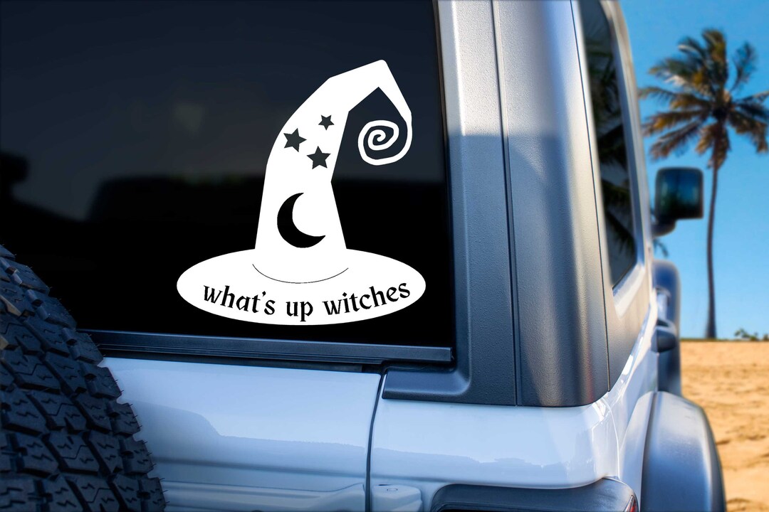What's up Witches Permanent Vinyl Decal Sticker, Witch Decal, Halloween ...