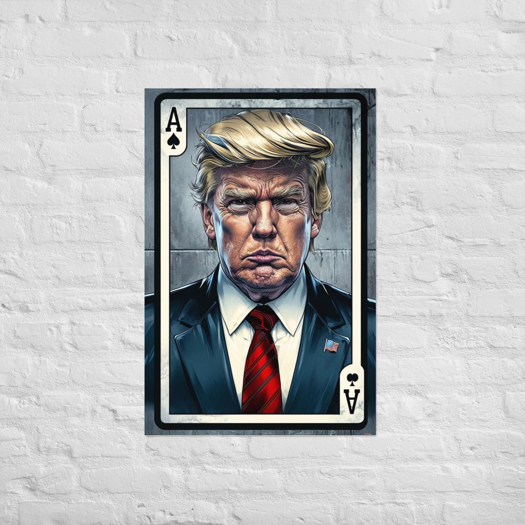 Trump of Spades Ace of Spades Poster Wall Art Home Decor USA MAGA ...