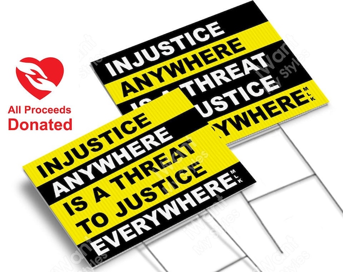 Martin Luther King Justice Yard Sign // 2-sided // Protest Sign ...