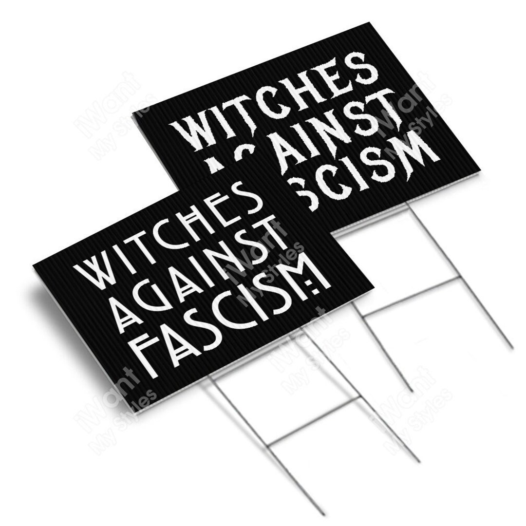 Witches Against Fascism Yard Sign 18”x24”, 2 Sided, Magic Empowerment ...