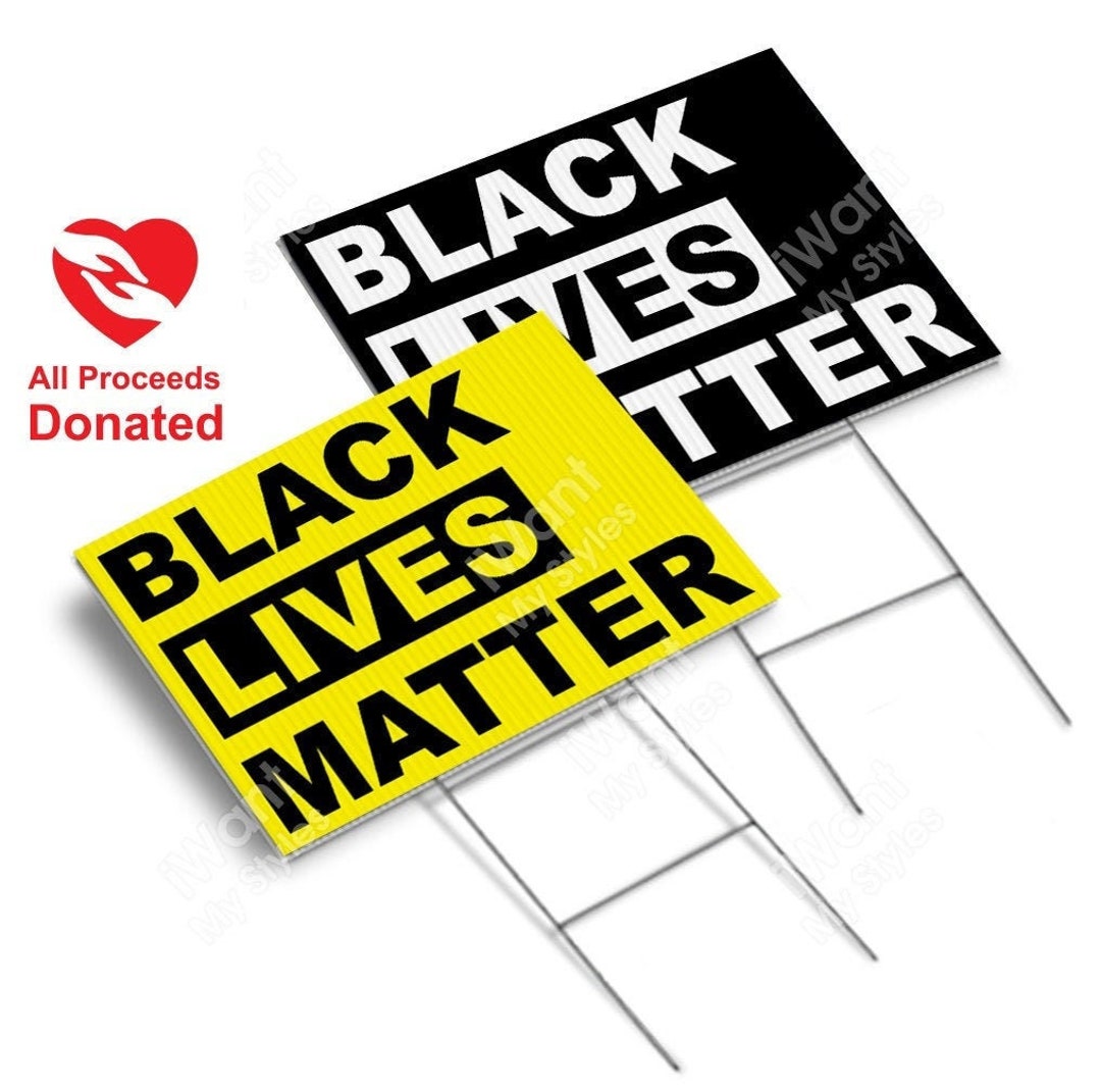 Black Lives Matter Yard Sign 18”x24”, 2 Sided, Human Rights Justice ...