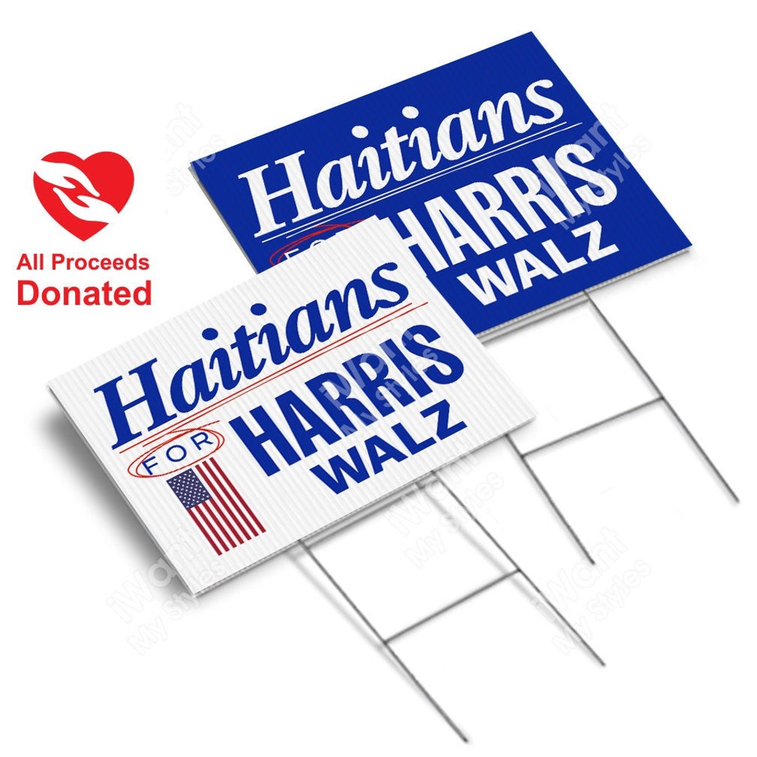 Haitians for Harris Walz Yard Sign 18x24 2 Sided, Nope Anti Trump ...