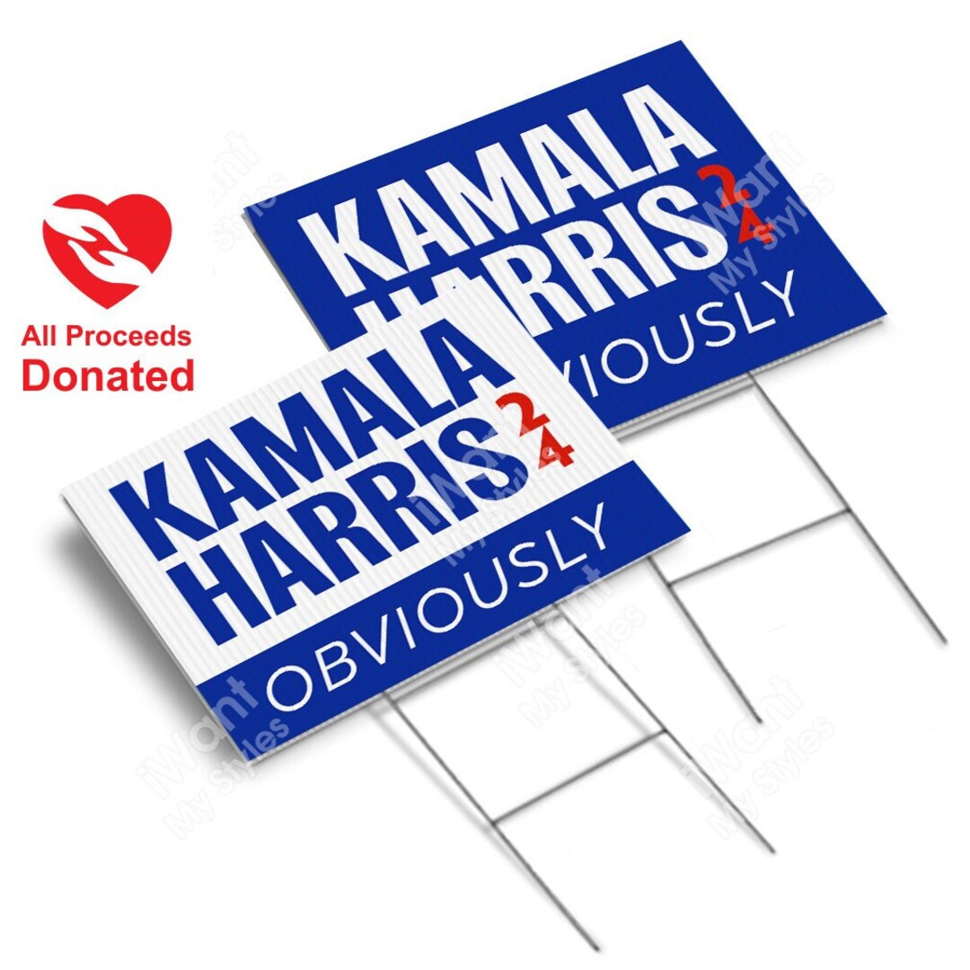 Kamala Harris 24 Obviously Yard Sign 18x24, 2 Sided, Nope Anti Trump ...