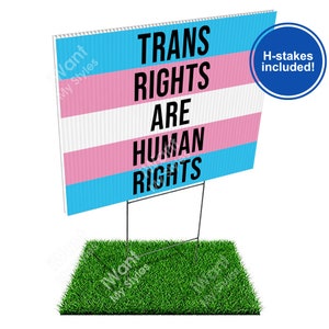 Trans Rights Are Human Rights Yard Sign 18”x24”, 2 Sided, LGBTQIA+ ...