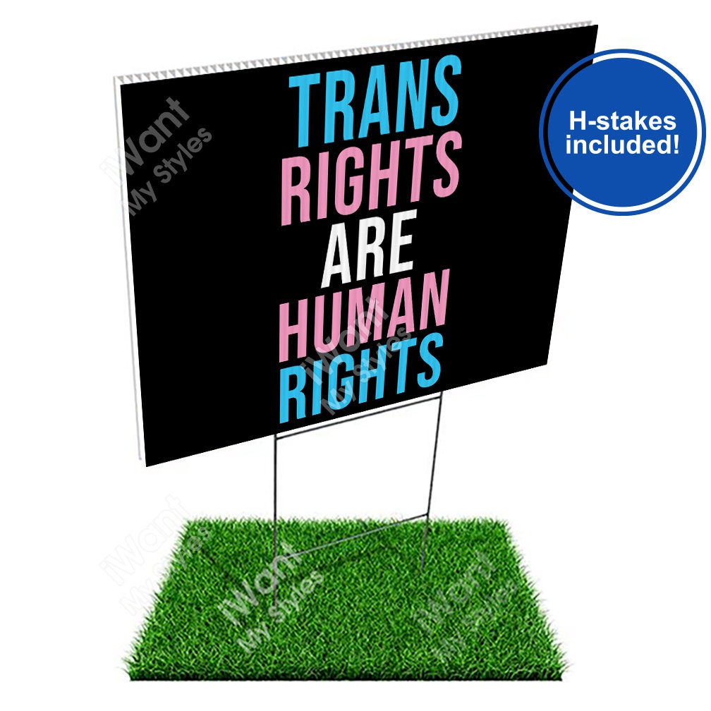 Trans Rights Are Human Rights Yard Sign 18x24 2 Sided | Etsy