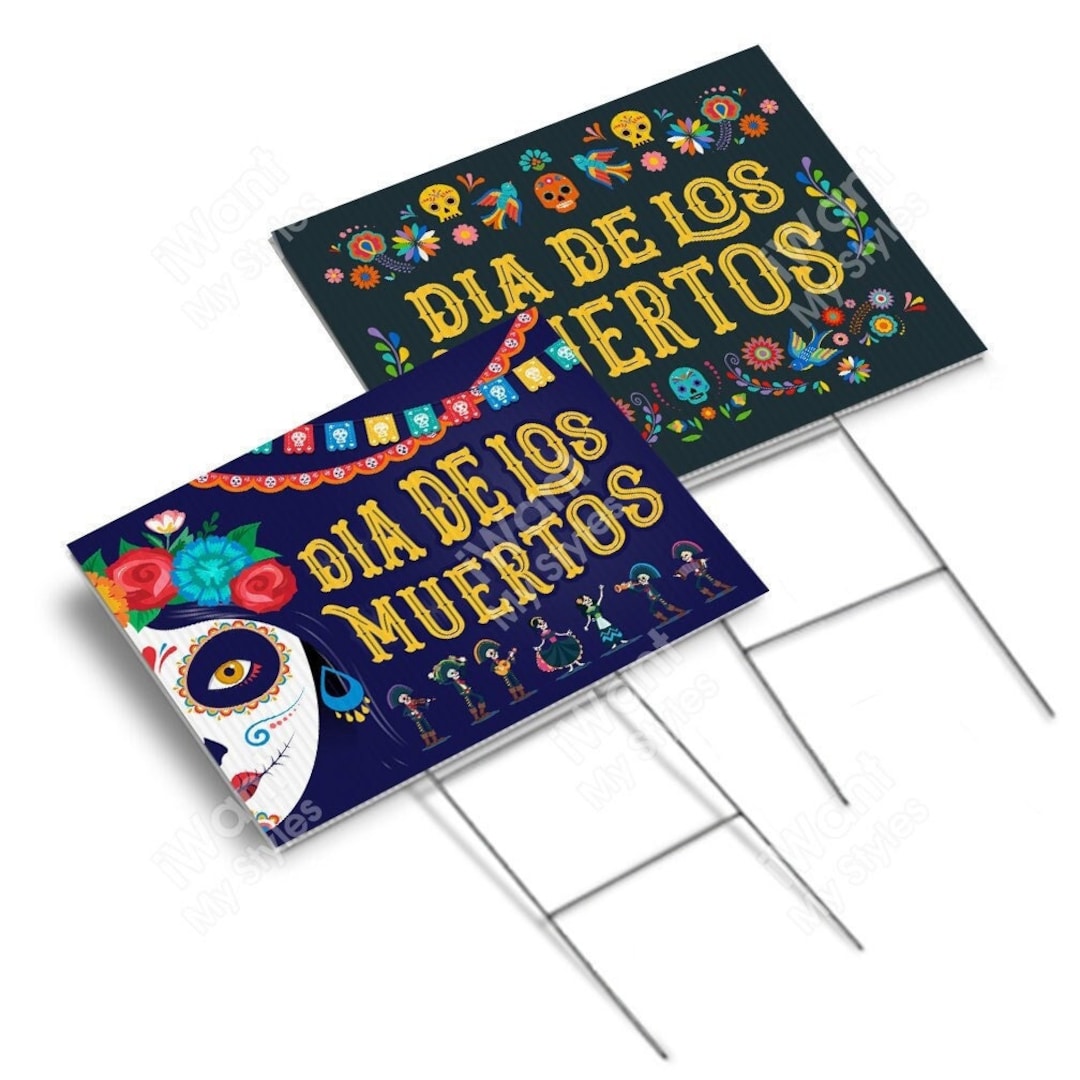 Dia De Los Muertos Yard Sign 18”x24”, 2 Sided, Day of the Dead, Fun ...