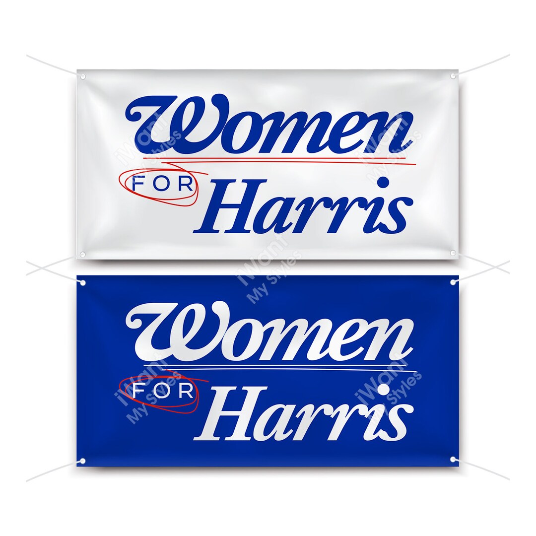 Women for Harris Banner, Vinyl Banner, Democratic Kamala Harris ...