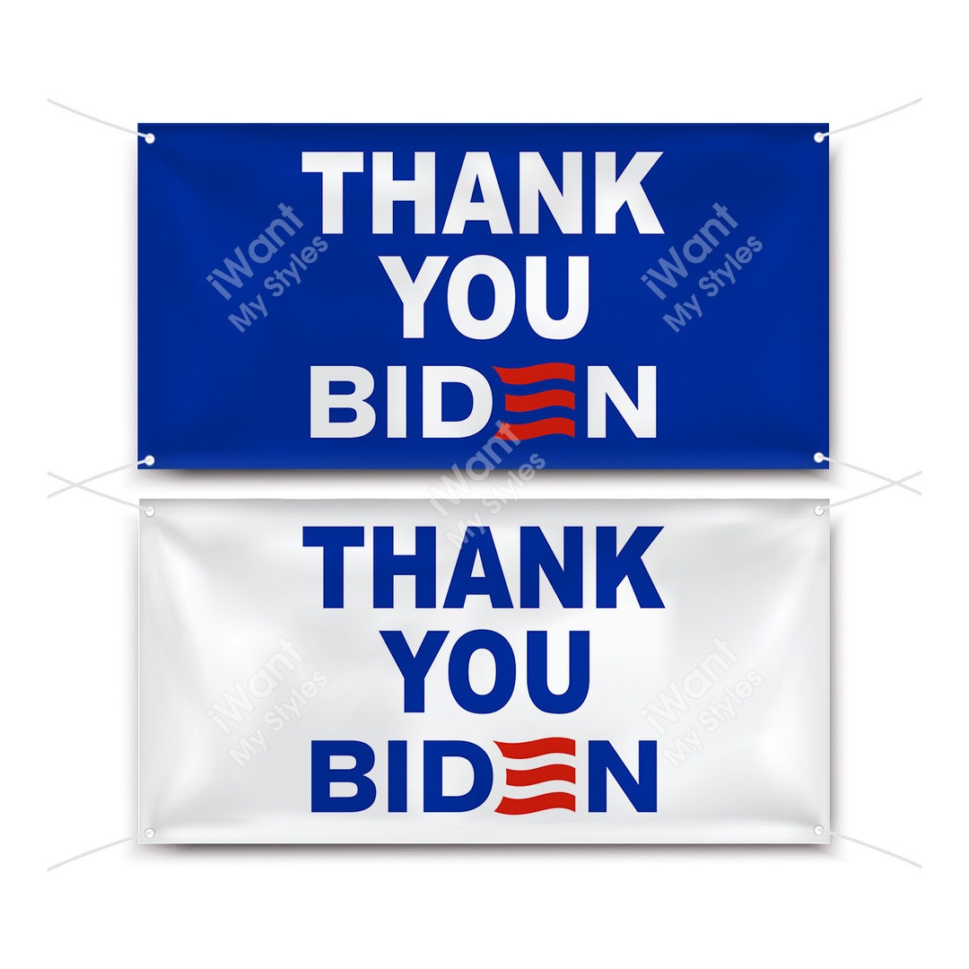 Thank You Biden Banner, Vinyl Banner, Democratic Kamala Harris ...