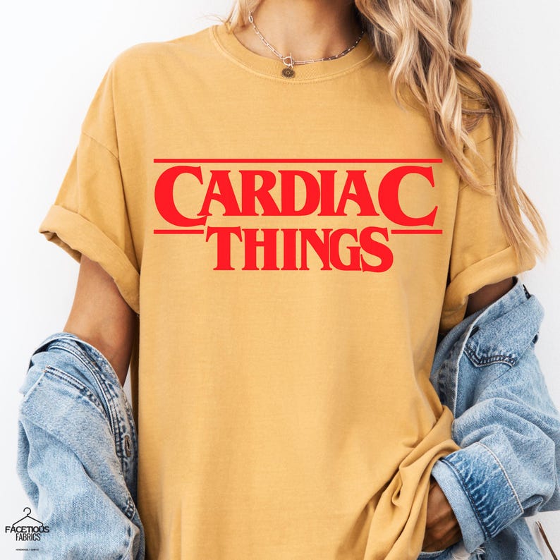 Cardiac Nurse Shirt, TV Show Inspired Design, Stranger Humorous ...
